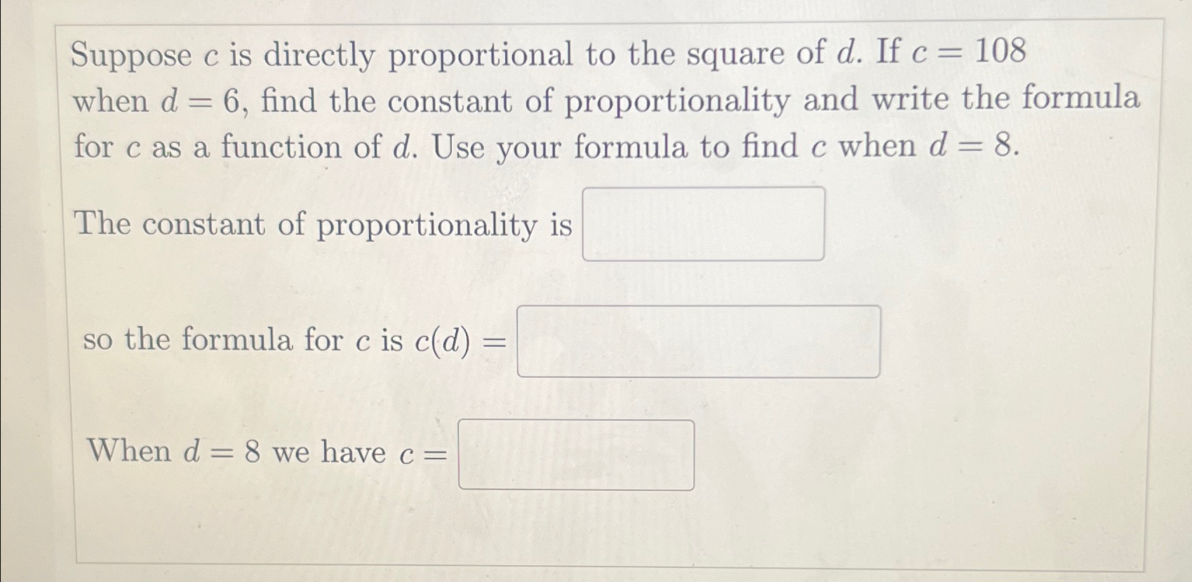 Solved Suppose c ﻿is directly proportional to the square of | Chegg.com