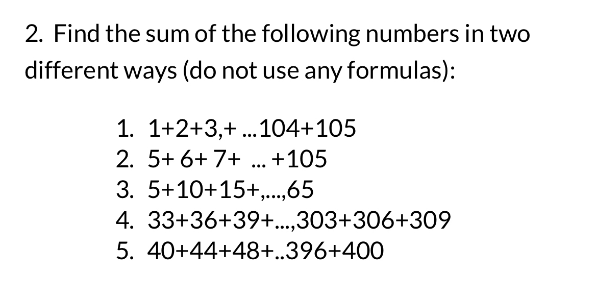 Solved Find the sum of the following numbers in two | Chegg.com