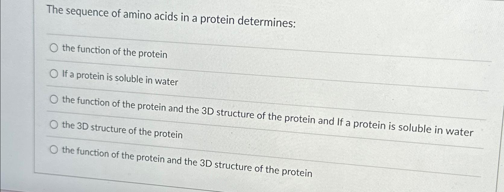 Solved The sequence of amino acids in a protein | Chegg.com