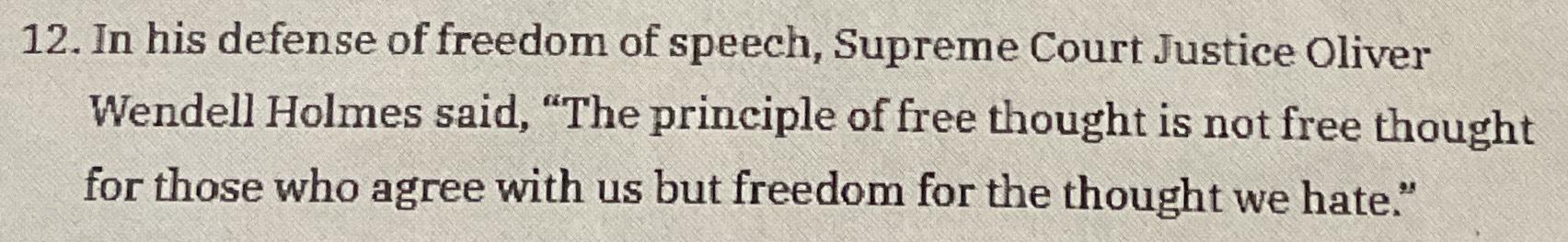 Solved In his defense of freedom of speech, Supreme Court | Chegg.com