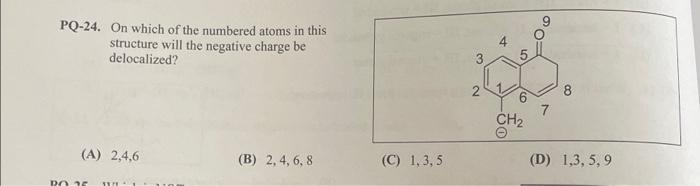 Solved PQ-24. On which of the numbered atoms in this | Chegg.com