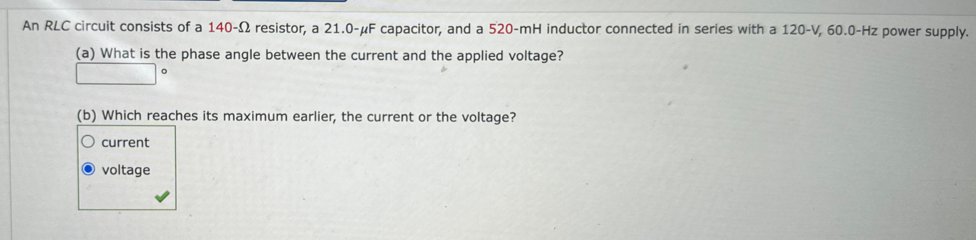 Solved An RLC ﻿circuit consists of a 140-Ω ﻿resistor, a | Chegg.com