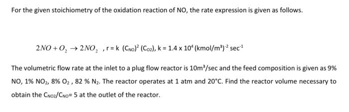 Solved For the given stoichiometry of the oxidation reaction | Chegg.com