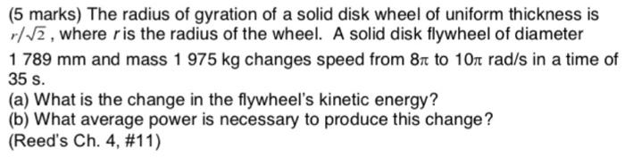 Solved (5 marks) The radius of gyration of a solid disk | Chegg.com