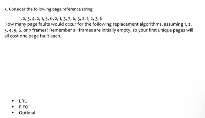 Solved 3. Consider the following page reference string: | Chegg.com