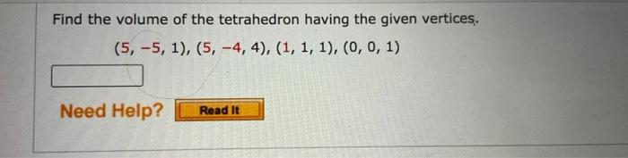 Solved Find the volume of the tetrahedron having the given | Chegg.com