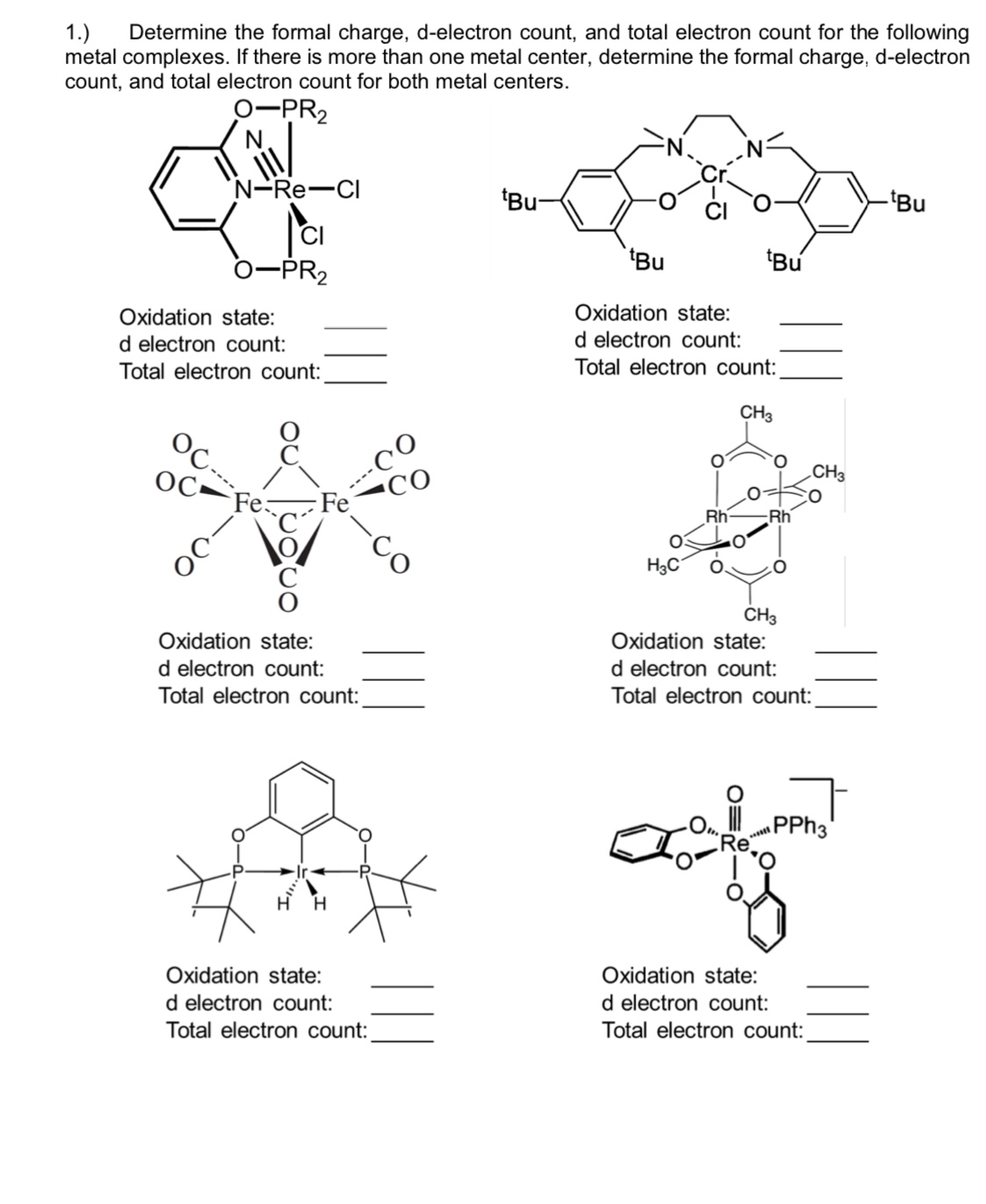Solved Determine the formal charge, d-electron count, and | Chegg.com