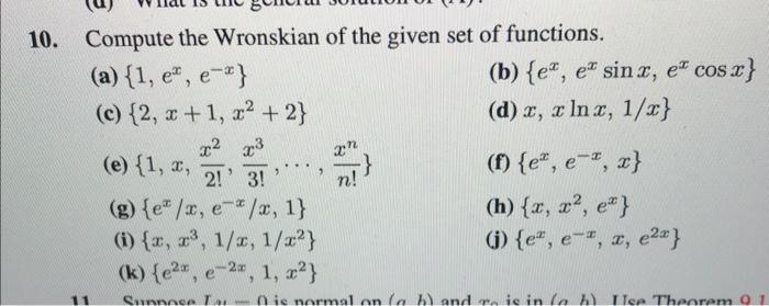 Solved 0. Compute the Wronskian of the given set of | Chegg.com