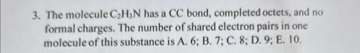 Solved 3. The molecule C2H3 N has a CC bond, completed | Chegg.com