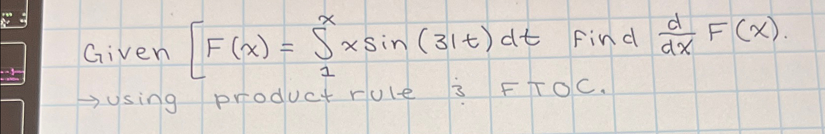 Solved Given find ddxF(x). → ﻿using productrule is FTOC. | Chegg.com