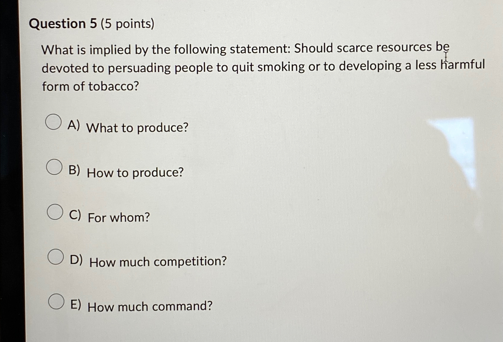 Solved Question 5 (5 ﻿points)What is implied by the | Chegg.com