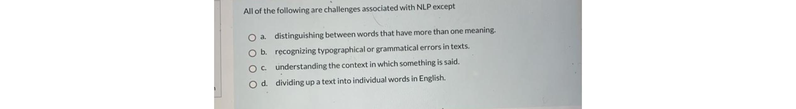 Solved All of the following are challenges associated with | Chegg.com