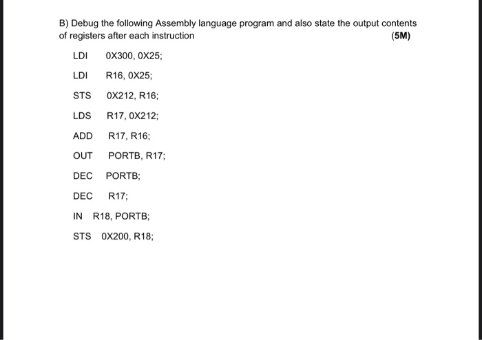 Solved B) Debug the following Assembly language program and | Chegg.com