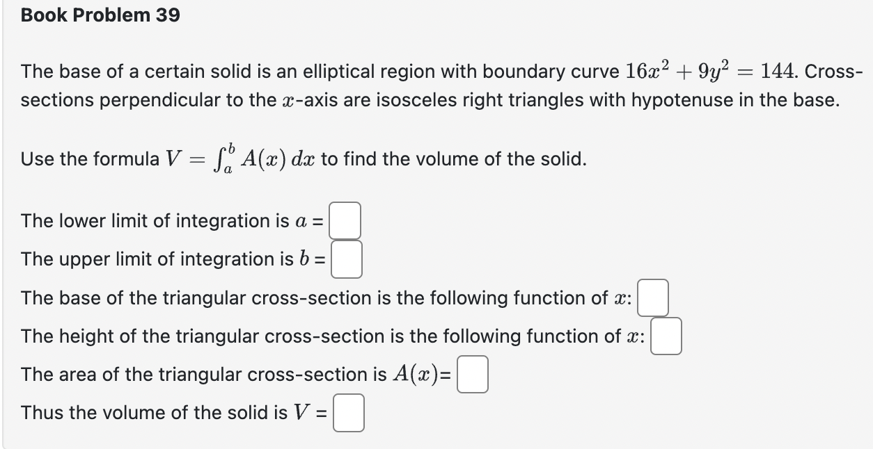Solved Book Problem 39The base of a certain solid is an | Chegg.com