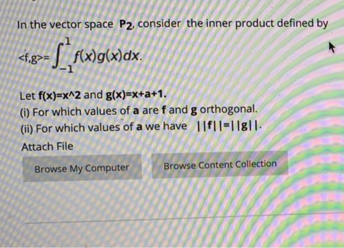 Solved In the vector space P2, consider the inner product | Chegg.com