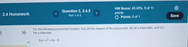 Solved 2.4 ﻿HomeworkQuestion 2, 2.4.3HW Score: 45.45%,5 ﻿of | Chegg.com