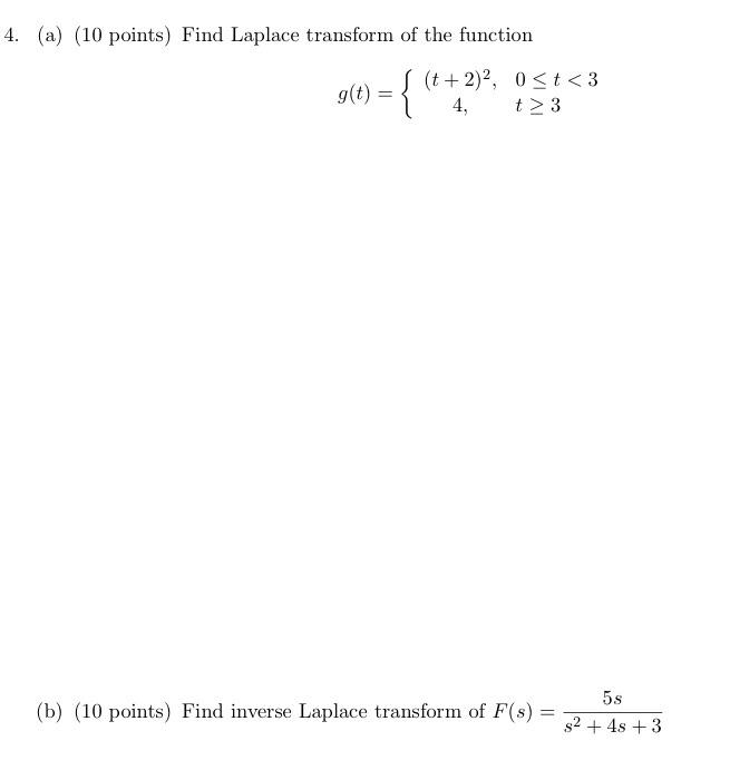 Solved 4 A 10 Points Find Laplace Transform Of The