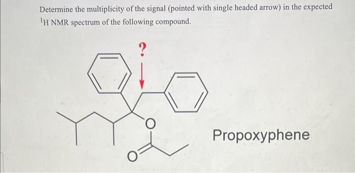 Solved Determine the multiplicity of the signal (pointed | Chegg.com