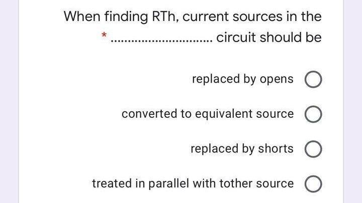 Solved When finding Rth, current sources in the circuit | Chegg.com