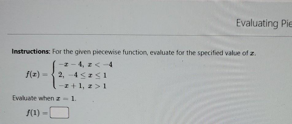 Solved Evaluating Pie Instructions: For the given piecewise | Chegg.com