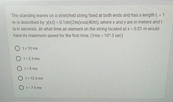 Solved The standing waves on a stretched string fixed at | Chegg.com