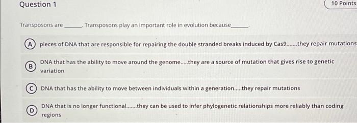 Solved Question 1 10 Points Transposons are Transposons play | Chegg.com
