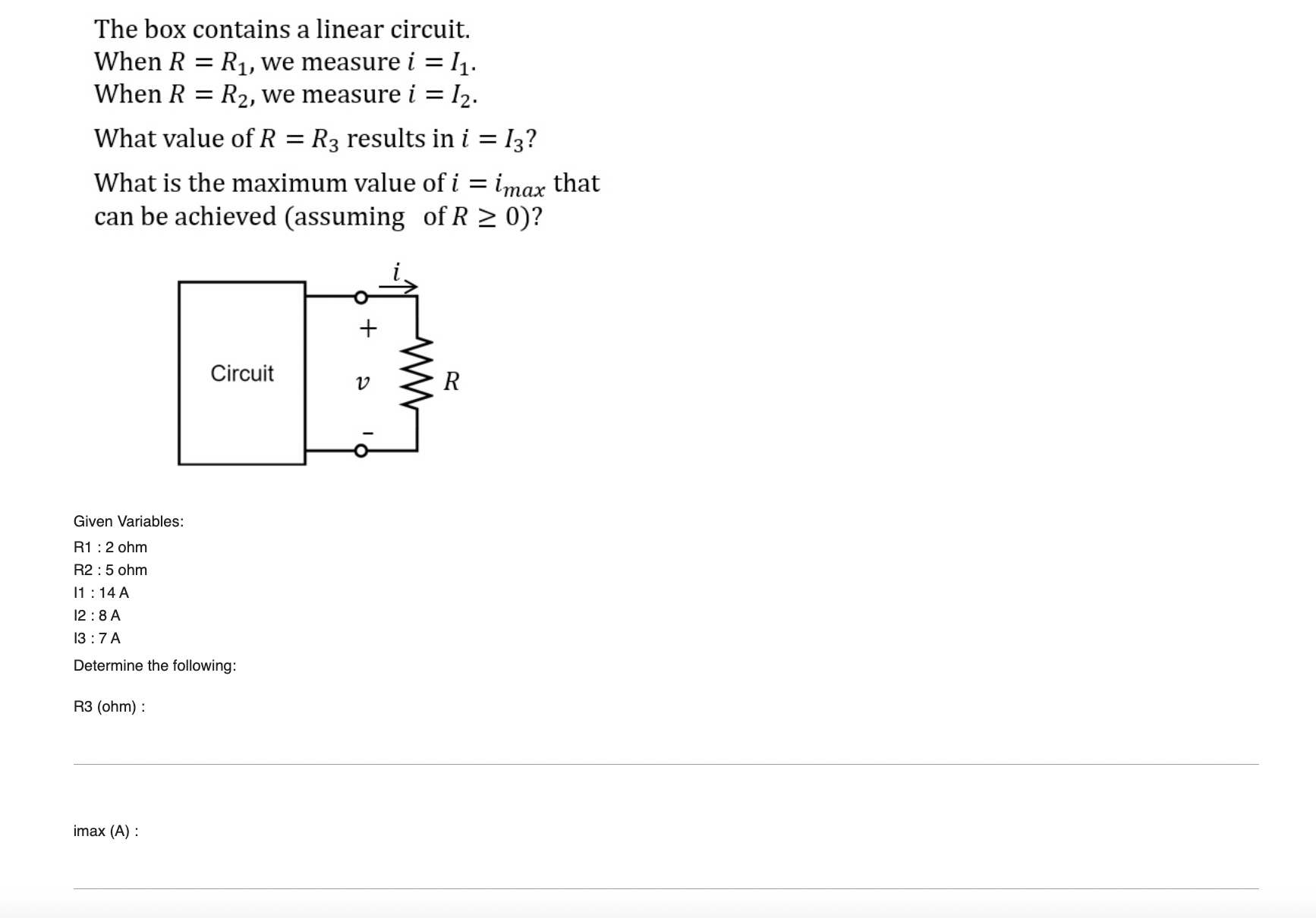 Solved The box contains a linear circuit.When R=R1, ﻿we | Chegg.com