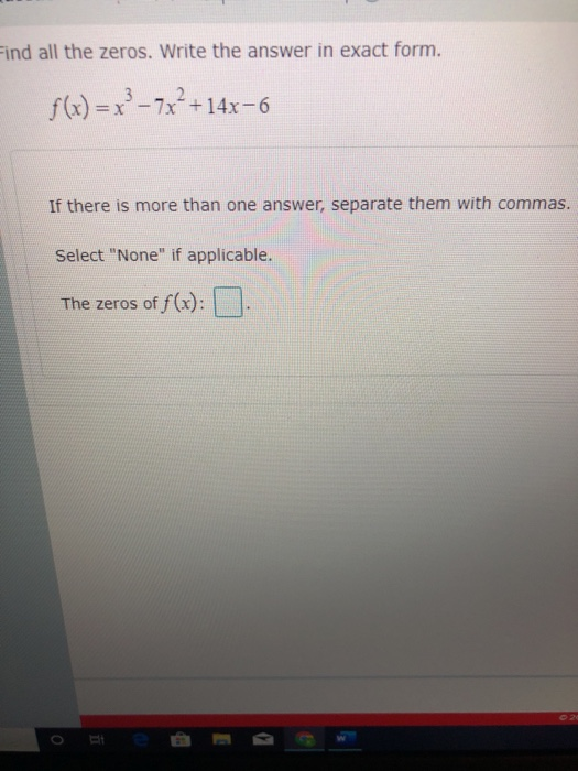 Solved find all the zeros. Write the answer in exact form. | Chegg.com
