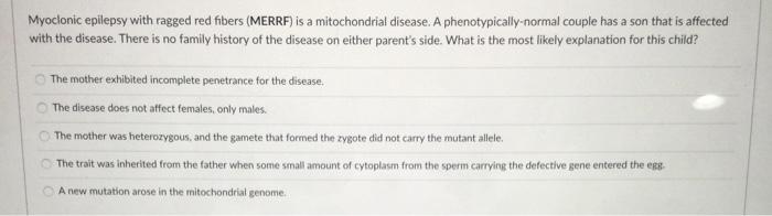 Solved Myoclonic epilepsy with ragged red fibers (MERRF) is | Chegg.com