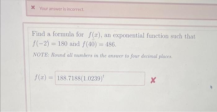 Solved Find a formula for f(x), an exponential function such | Chegg.com
