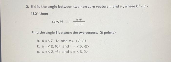 Solved 2. If θ is the angle between two non zero vectors u | Chegg.com