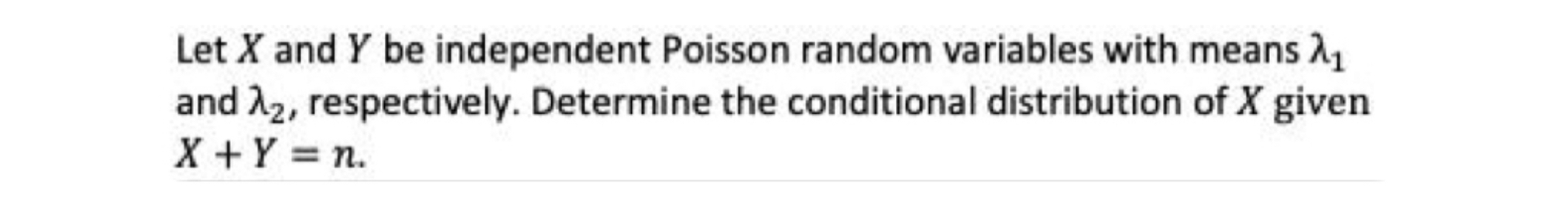 Solved Let x ﻿and Y ﻿be independent Poisson random variables | Chegg.com