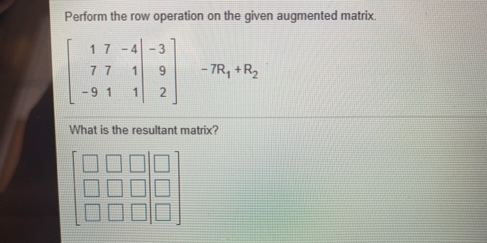 Solved Perform the following matrix row operation and write | Chegg.com