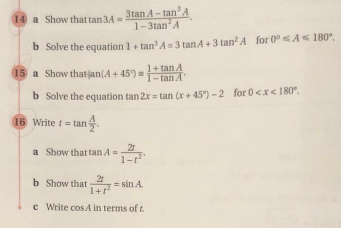 Solved 14 a Show that tan3A=1−3tan2A3tanA−tan3A. b Solve the | Chegg.com