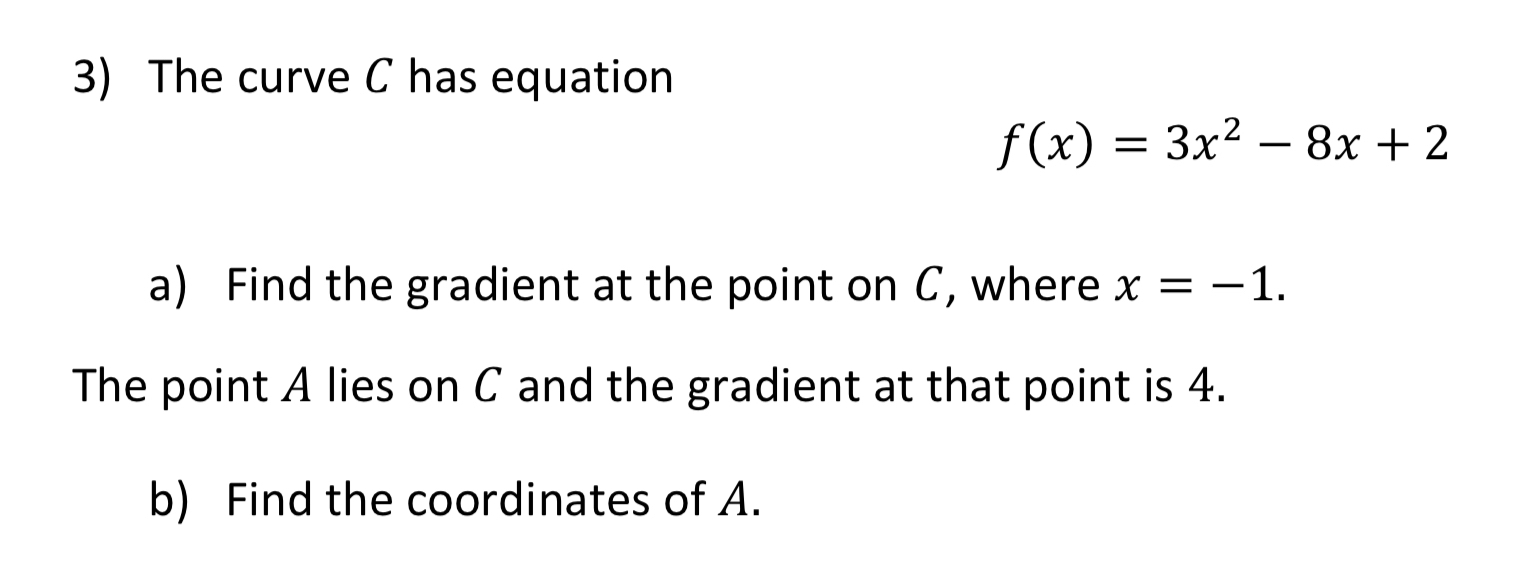 Solved The curve C ﻿has equationf(x)=3x2-8x+2a) ﻿Find the | Chegg.com