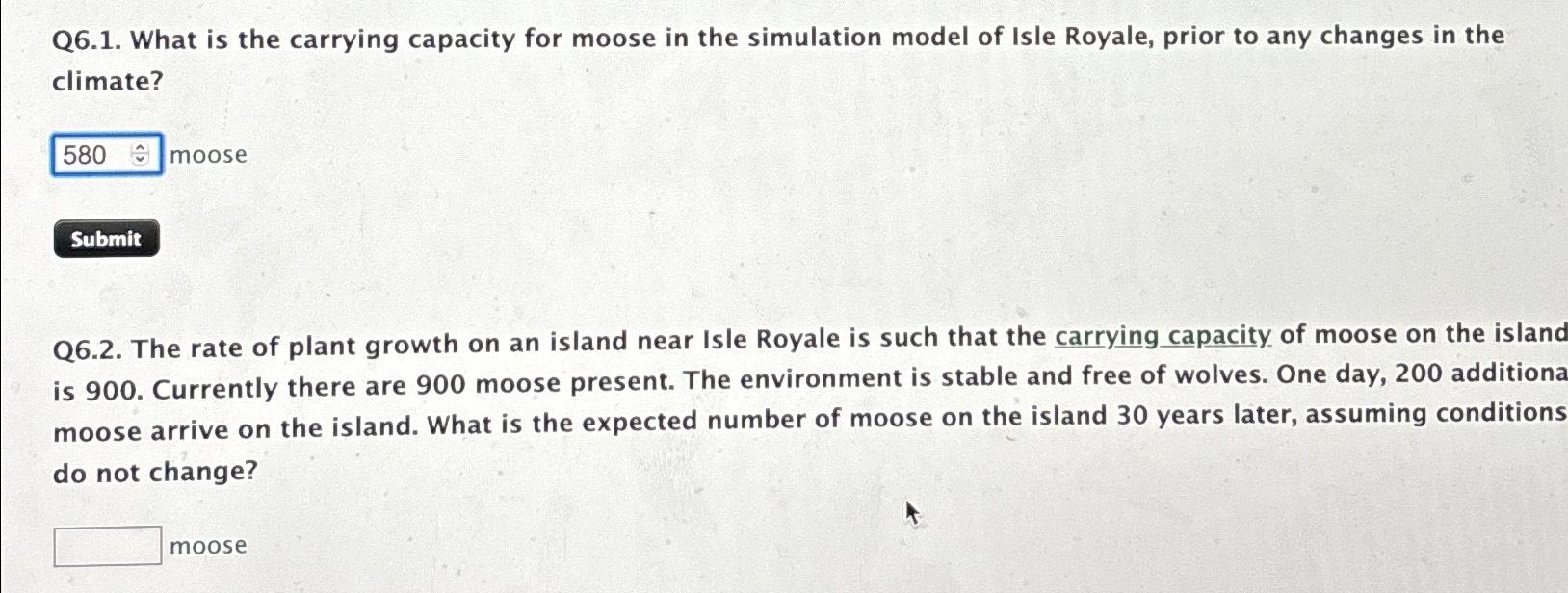 Solved Q6.1. ﻿What is the carrying capacity for moose in the | Chegg.com