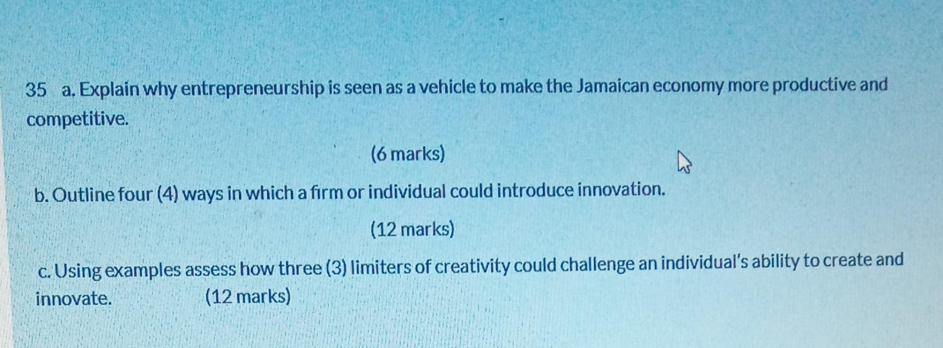 Solved 35 a. Explain why entrepreneurship is seen as a | Chegg.com