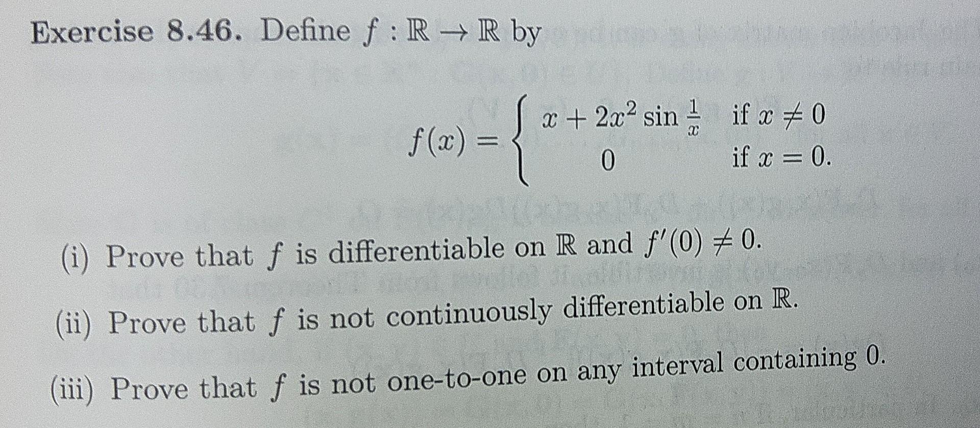Solved Exercise 8.46. Define f:R→R by f(x)={x+2x2sinx10 if | Chegg.com