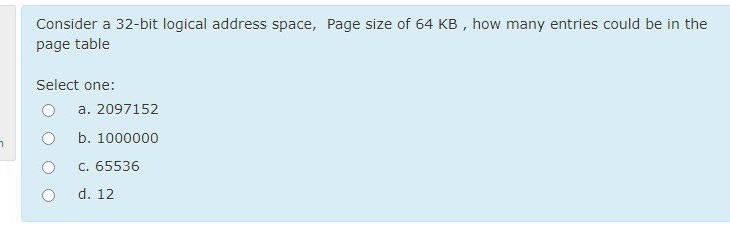 Solved Consider A 32 Bit Logical Address Space Page Size Of