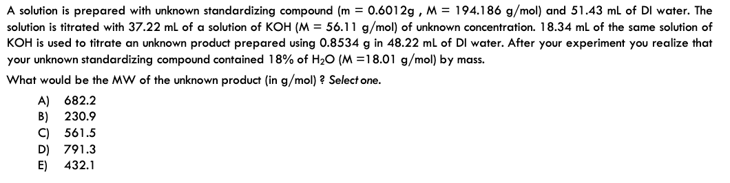 Solved A solution is prepared with unknown standardizing | Chegg.com