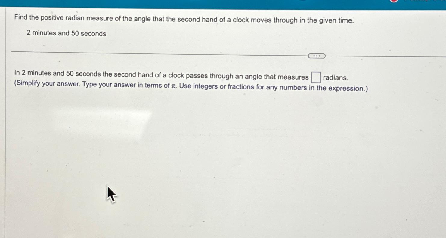 Solved Find the positive radian measure of the angle that | Chegg.com