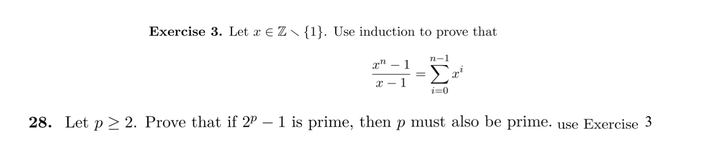 Solved Exercise 3. ﻿Let xinZ??{1}. ﻿Use induction to prove | Chegg.com