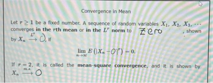 Solved Let {Xn},n=1,2,3… be a sequence of random variables | Chegg.com