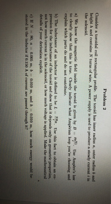 Solved Problem 2 Consider a toroidal coil rectangular | Chegg.com