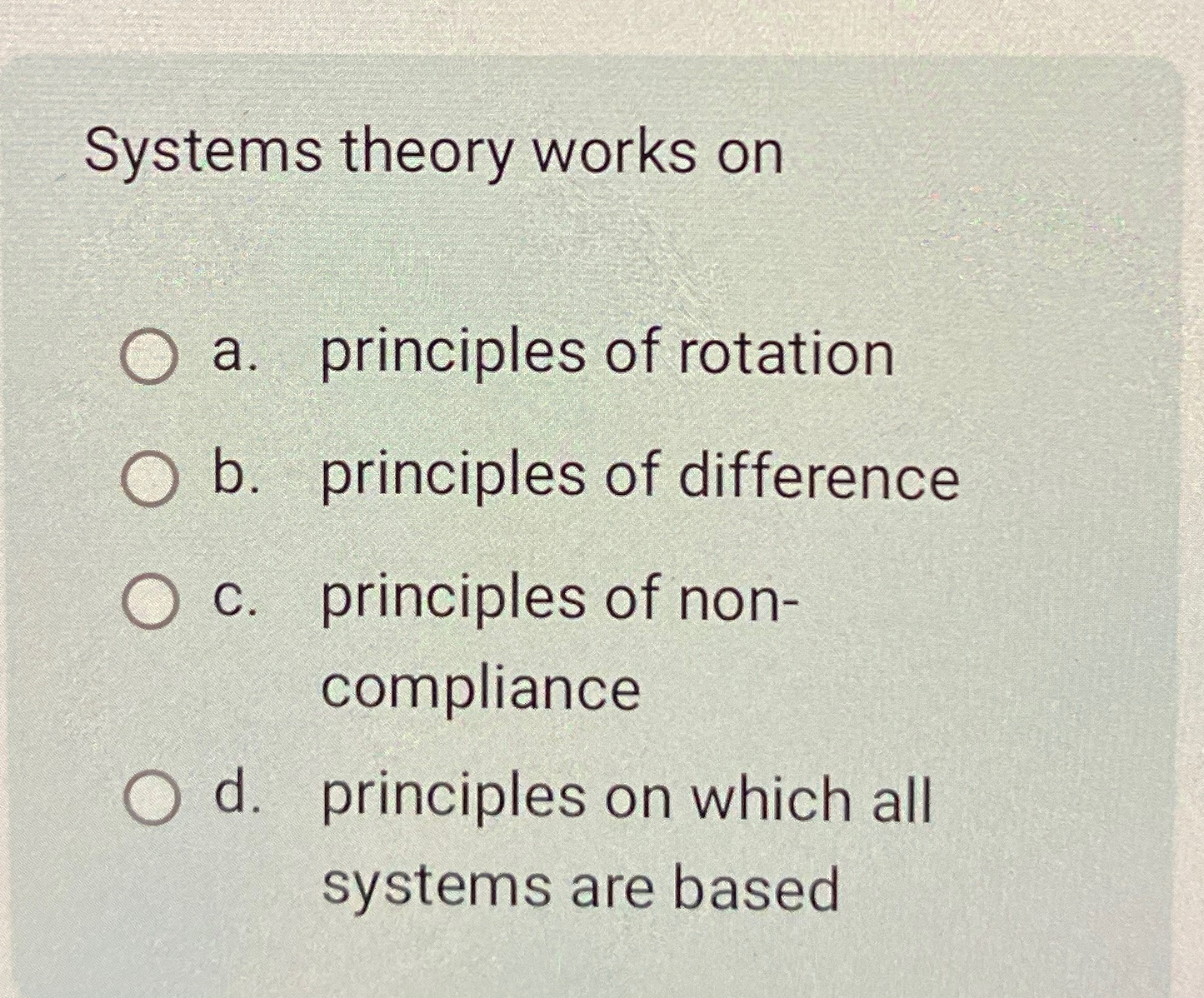 Solved Systems theory works ona. ﻿principles of rotationb. | Chegg.com