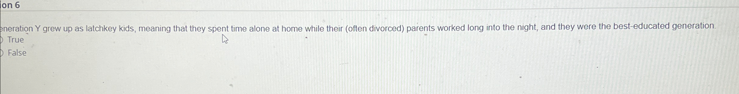 Solved eneration Y ﻿grew up as latchkey kids, meaning that | Chegg.com