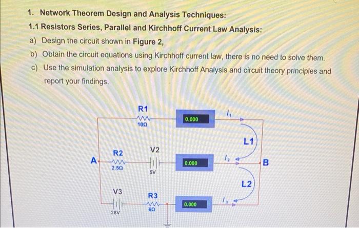 Solved 1. Network Theorem Design and Analysis Techniques: | Chegg.com