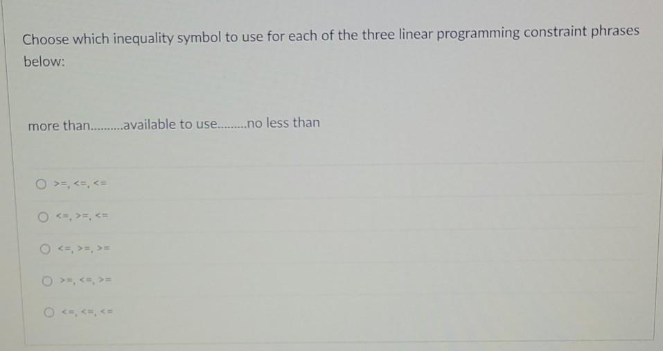 Solved Choose which inequality symbol to use for each of the | Chegg.com