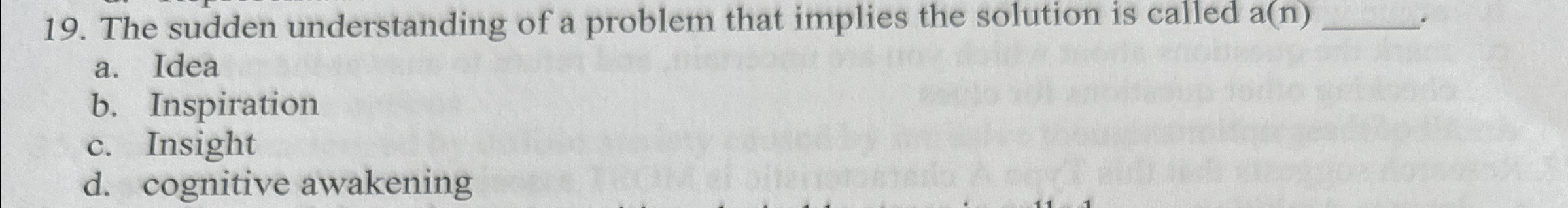 Solved The sudden understanding of a problem that implies | Chegg.com