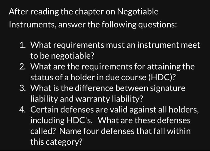 Solved After reading the chapter on Negotiable Instruments, | Chegg.com